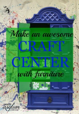 How to Make an Awesome Craft Center out of Furniture - Design Asylum ...